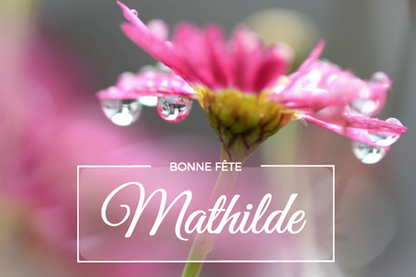Le prénom Mathilde